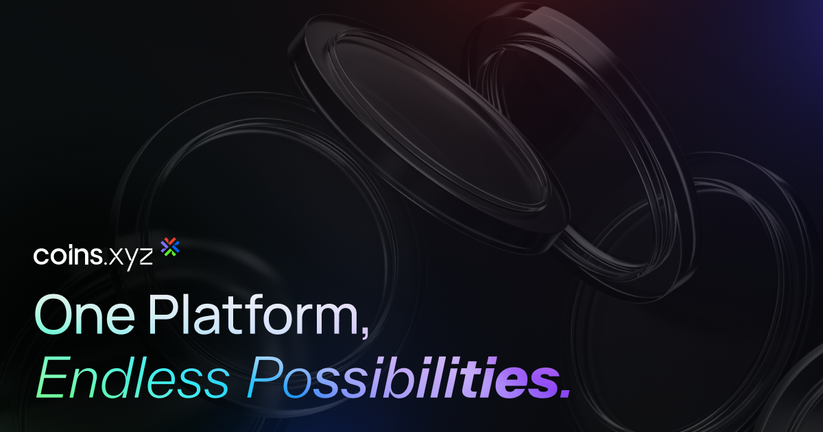 Coins.xyz - One Platform, Endless Possibilities